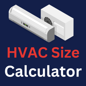 HVAC Size Calculator - Cooling Load, Heating Load, BTU Estimator
